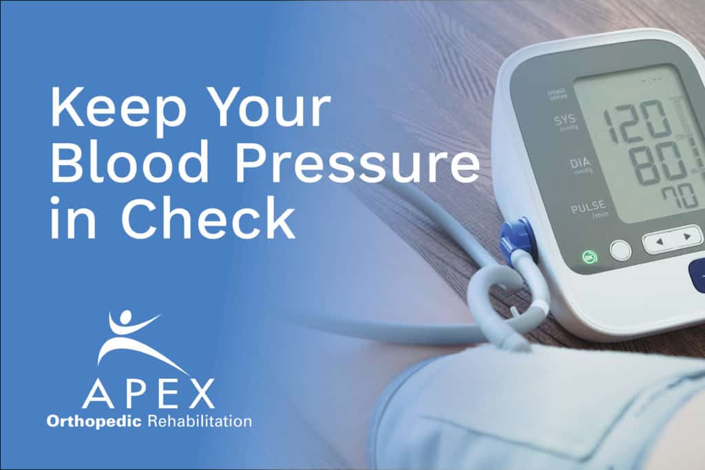 Keep Your Blood Pressure in Check | Apex Orthopedic