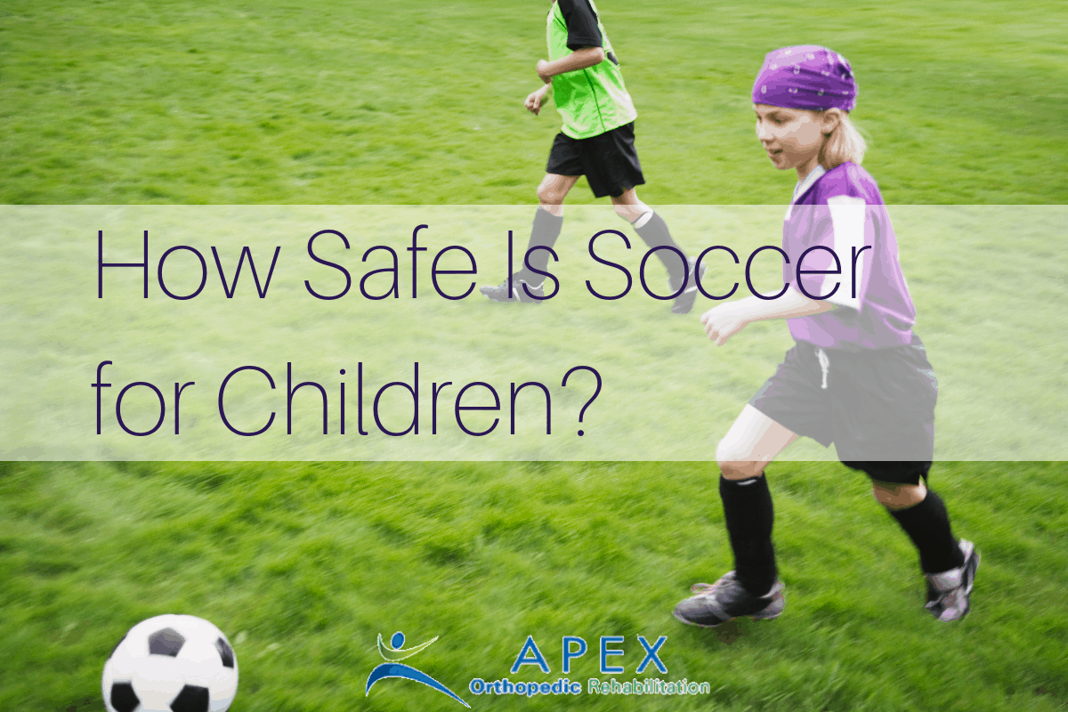 How Safe Is Soccer for Children? | Apex Orthopedic